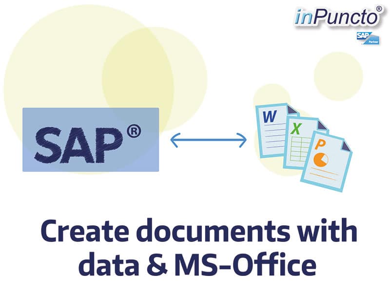 SAP Output Management Solutions with MS Office